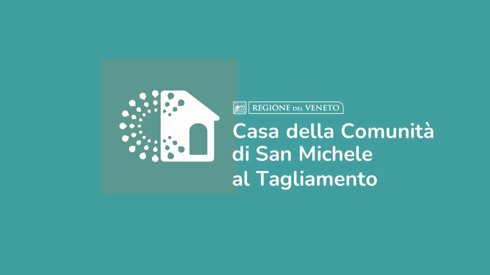 Azienda ULSS n. 4 Veneto Orientale - Casa della Comunità di San Michele ...